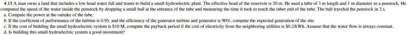 Solved a. Compute the power at the outtake of the tube. b. | Chegg.com