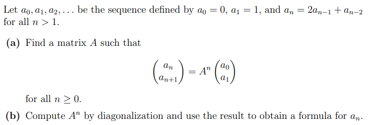 Solved Let a0,a1,a2,… be the sequence defined by a0=0,a1=1, | Chegg.com