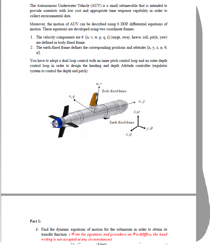 The Autonomous Underwater Vehicle (AUV) is a small | Chegg.com