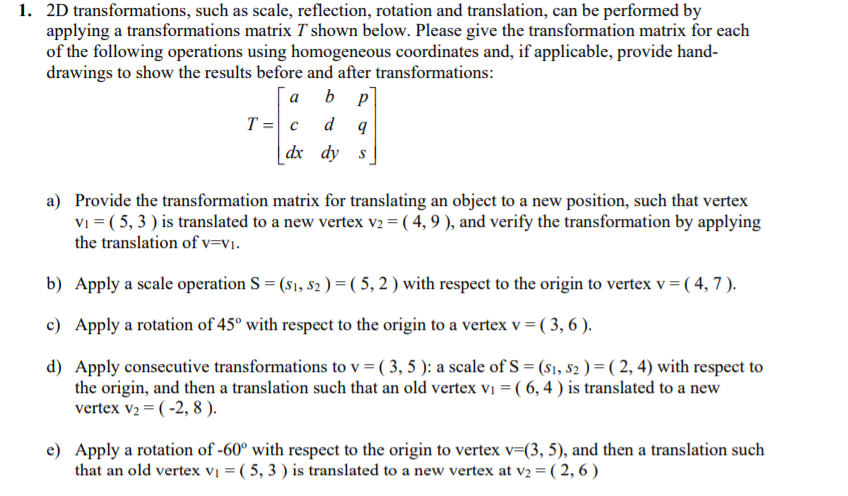 1. 2D transformations, such as scale, reflection, | Chegg.com