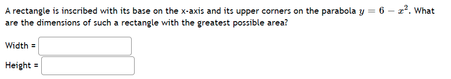 Solved A rectangle is inscribed with its base on the x-axis | Chegg.com