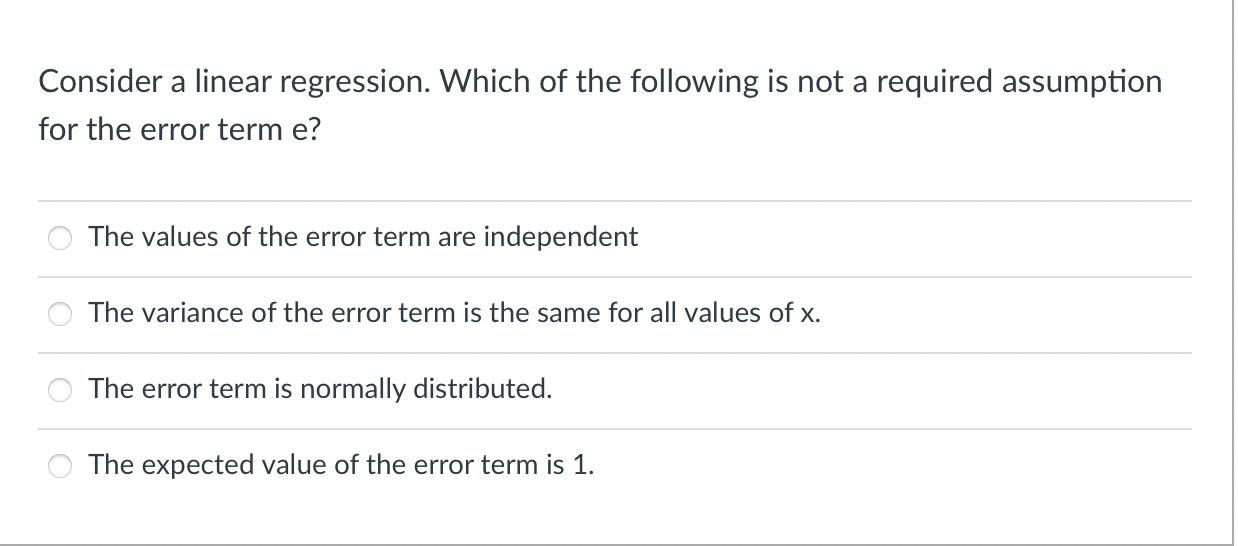 Solved Consider a linear regression. Which of the following | Chegg.com
