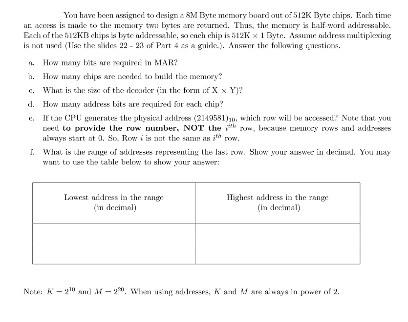 Solved You have been assigned to design a 8M Byte memory | Chegg.com