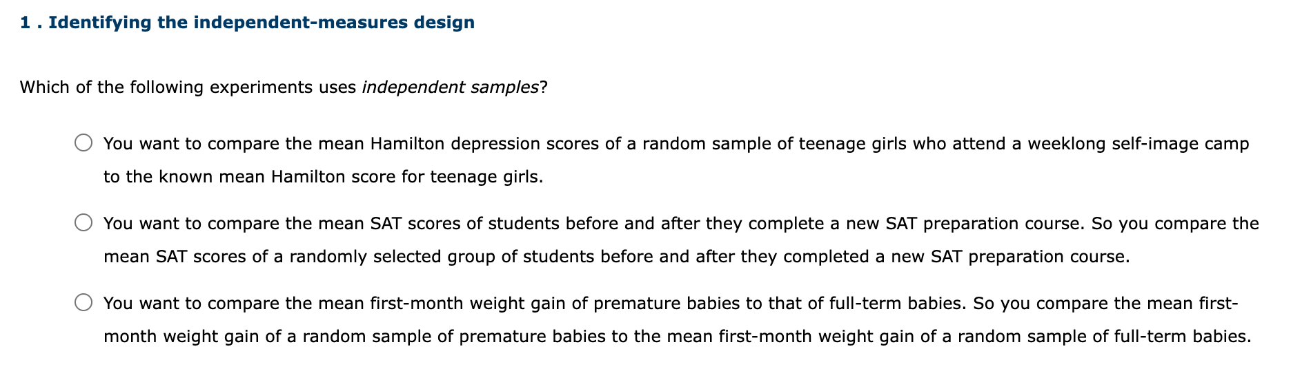 Solved 1. Identifying the independent-measures design Which | Chegg.com