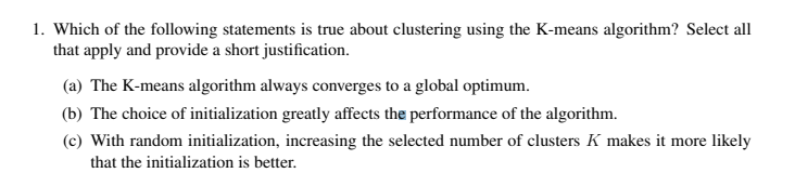 Solved 1. Which of the following statements is true about | Chegg.com