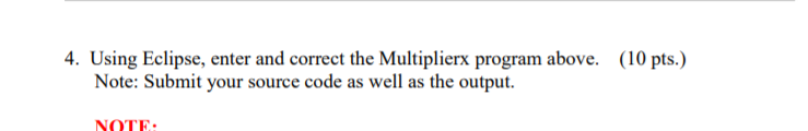 Solved (10 pts.) 4. Using Eclipse, enter and correct the | Chegg.com