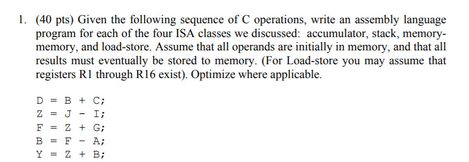Solved 1. (40 pts) Given the following sequence of C | Chegg.com