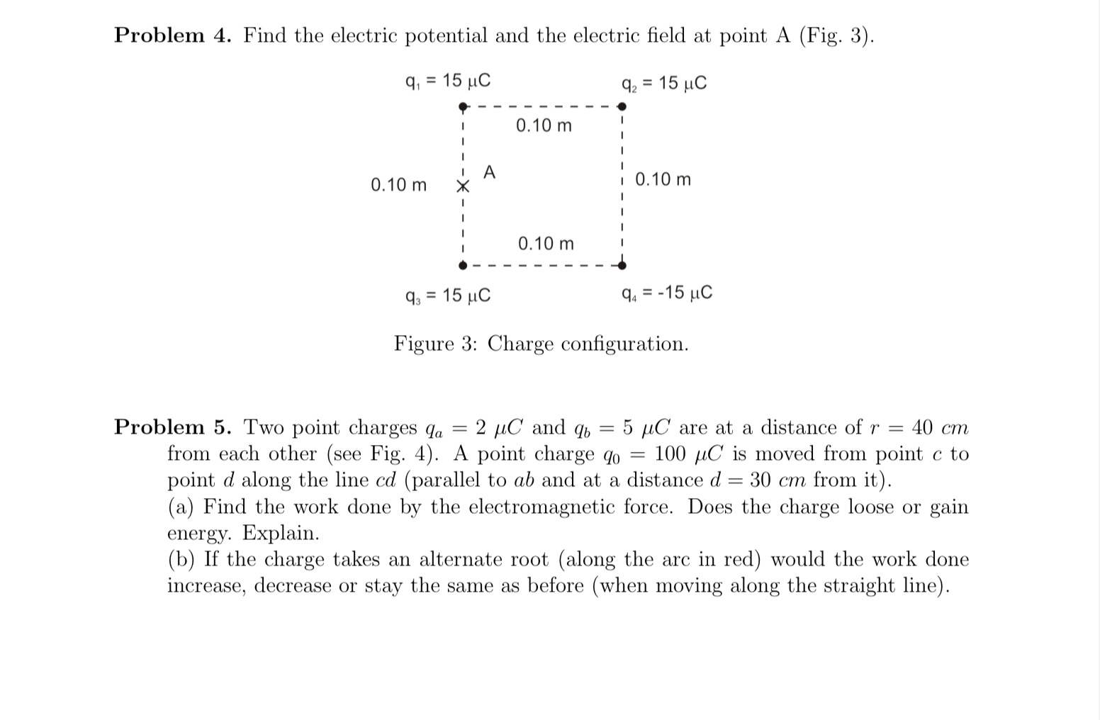 Solved Problem 4. Find the electric potential and the | Chegg.com
