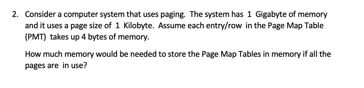 Solved 2. Consider a computer system that uses paging. The | Chegg.com