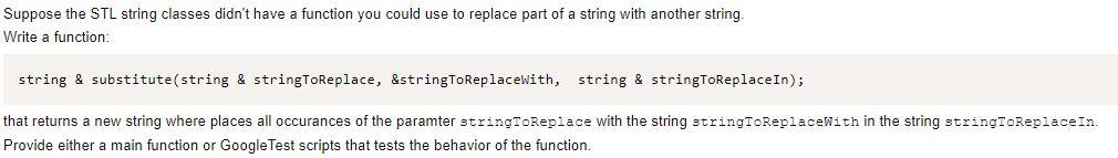 Solved Suppose the STL string classes didn't have a function | Chegg.com