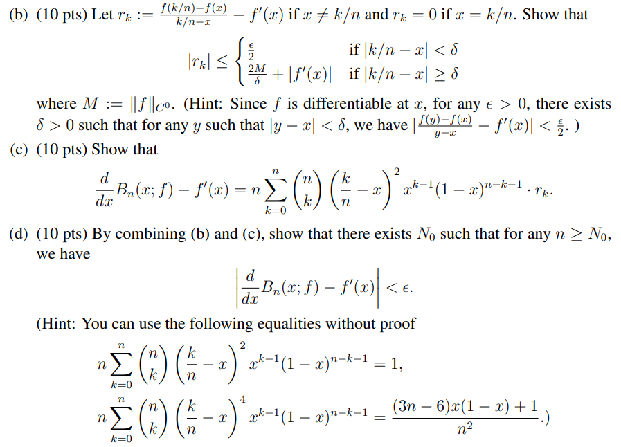 Solved Bn(x,f)=∑k=0nf(nk)(nk)xk(1−x)n−k(a) (5pts) Show that | Chegg.com
