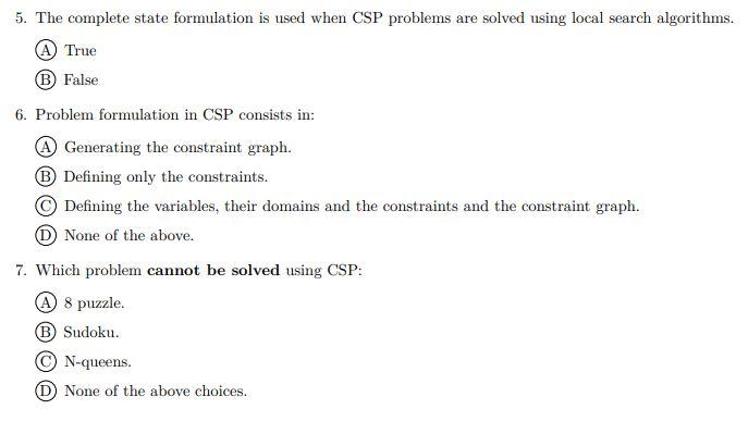 Solved 5. The complete state formulation is used when CSP | Chegg.com