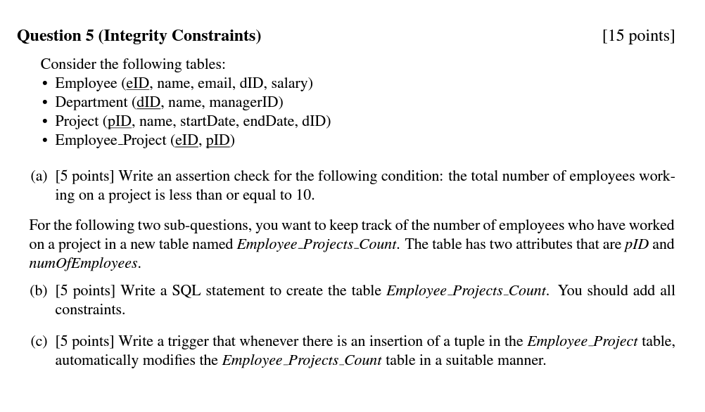 Question 5 (Integrity Constraints) [15 points] | Chegg.com