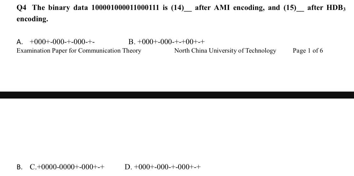 Solved Q4 The binary data 100001000011000111 is (14)__ after | Chegg.com