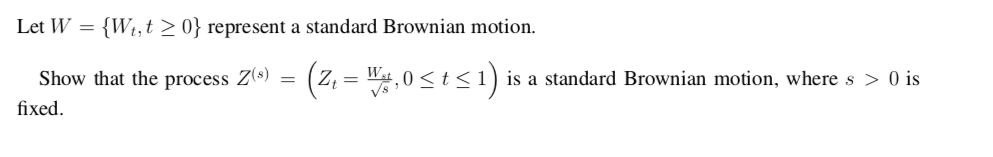 Solved Let W = {W,,t > 0} represent a standard Brownian | Chegg.com