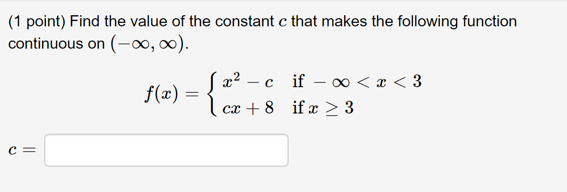 Solved (1 point) Find the value of the constant c that makes | Chegg.com