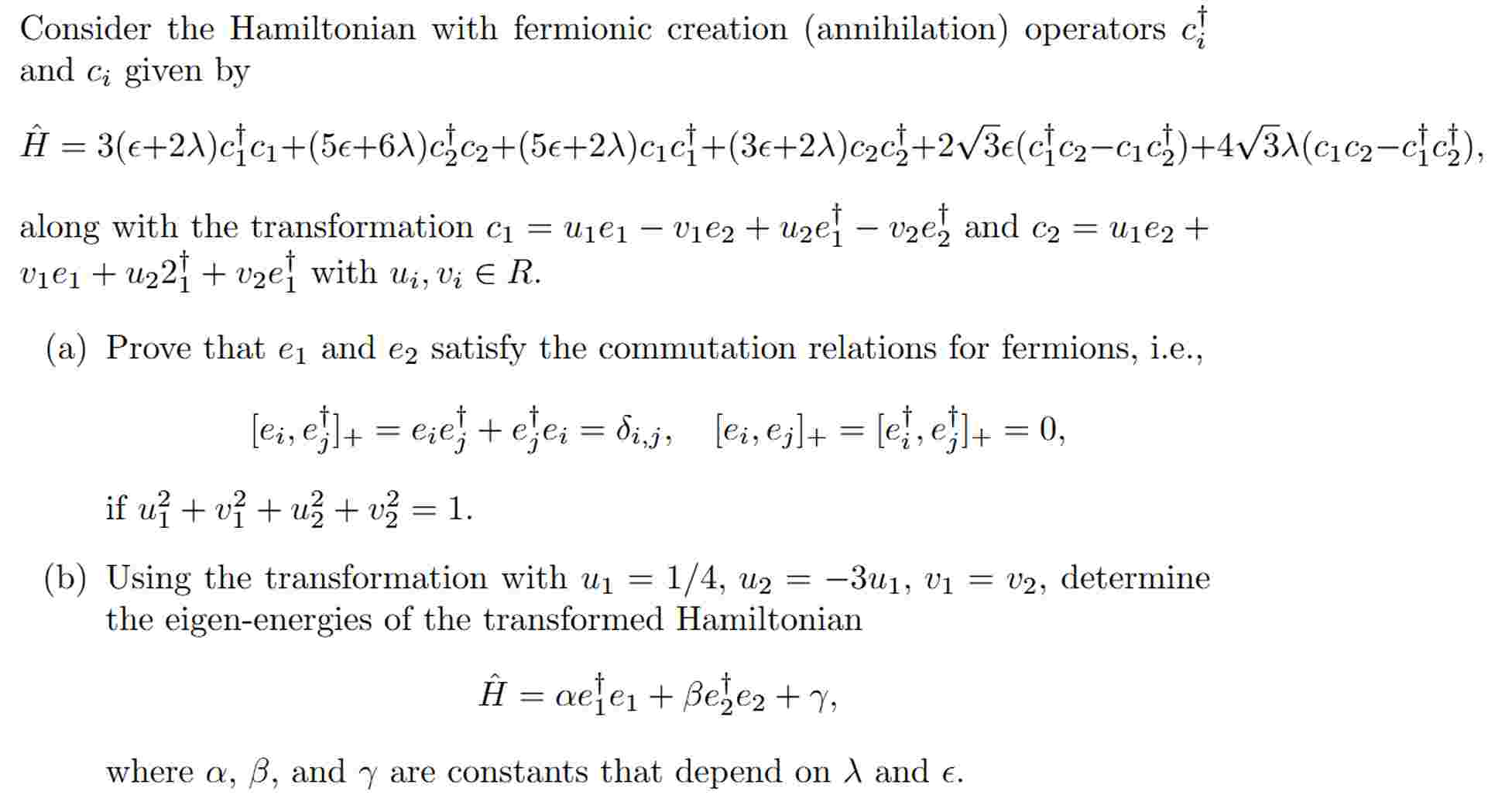 Solved by an EXPERT Consider the Hamiltonian with fermionic creation | Chegg.com