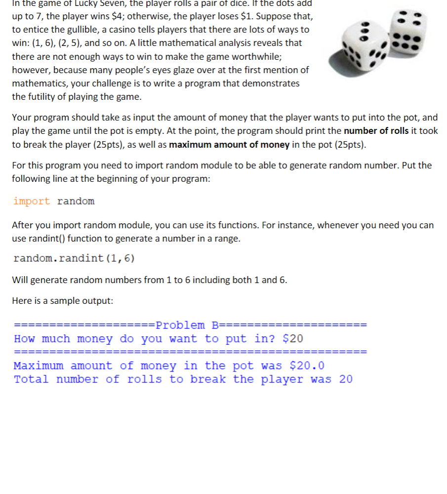 Solved UU In the game of Lucky Seven, the player rolls a | Chegg.com