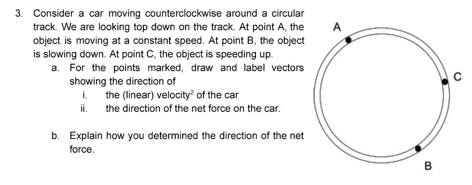 Solved 3. Consider a car moving counterclockwise around a | Chegg.com