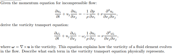 Solved Given the momentum equation for incompressible flow: | Chegg.com
