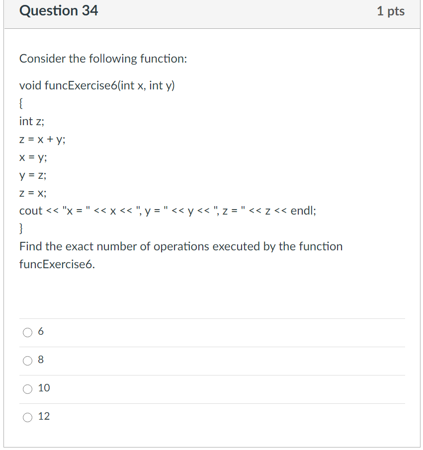 Solved Question 34 1 pts Consider the following function: | Chegg.com
