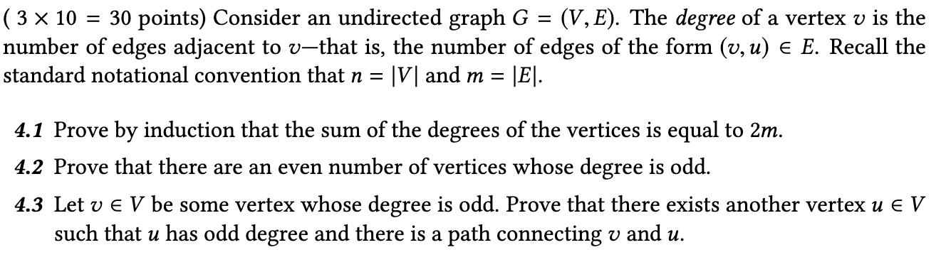 Solved (3×10=30 points) Consider an undirected graph | Chegg.com