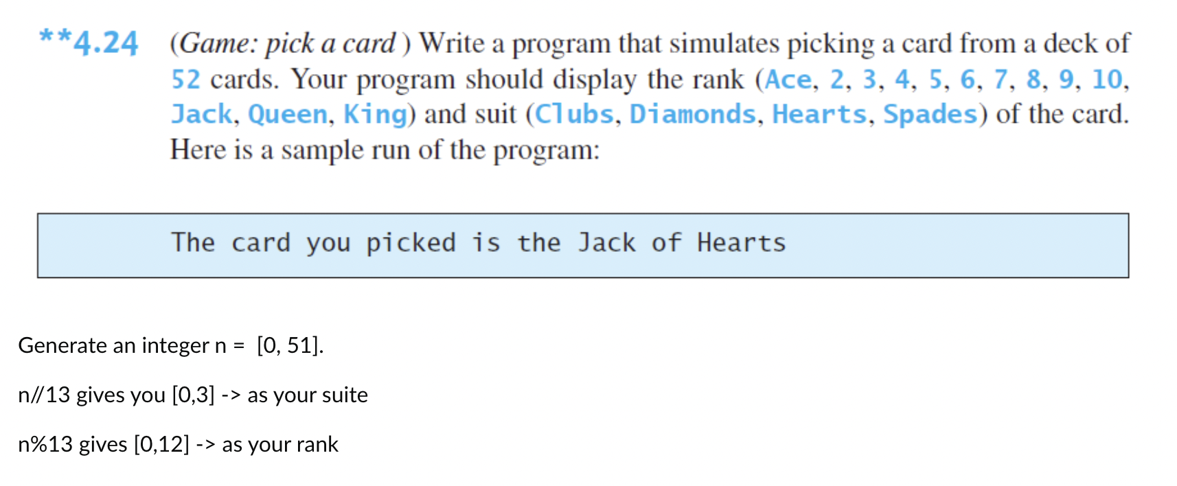 Solved **4.24 (Game: pick a card) Write a program that | Chegg.com