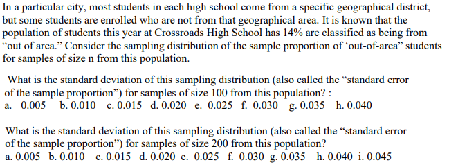 Solved In a particular city, most students in each high | Chegg.com