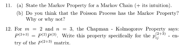 Solved 1. (a) State the Markov Property for a Markov Chain | Chegg.com