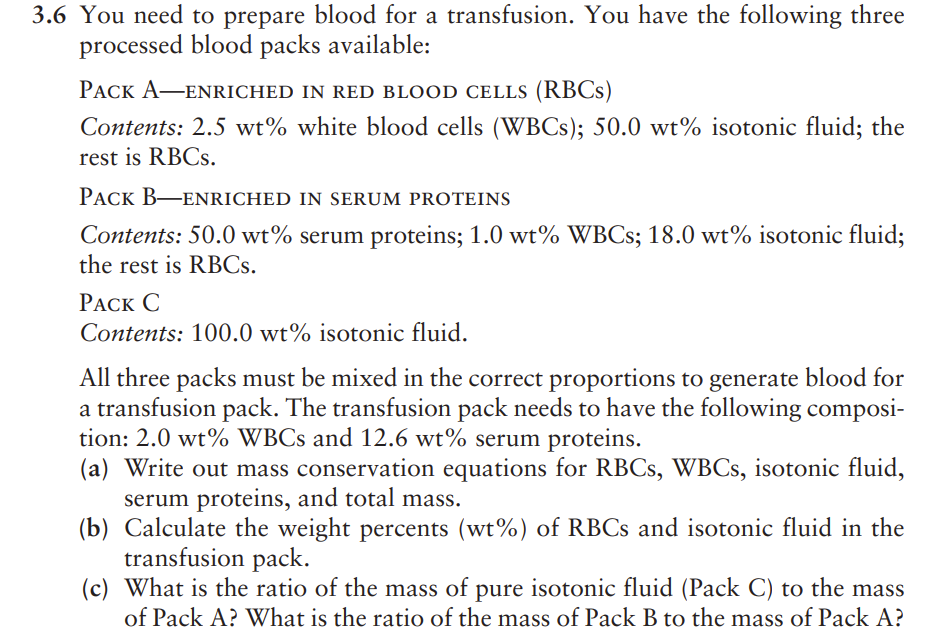 Solved 6 You need to prepare blood for a transfusion. You | Chegg.com