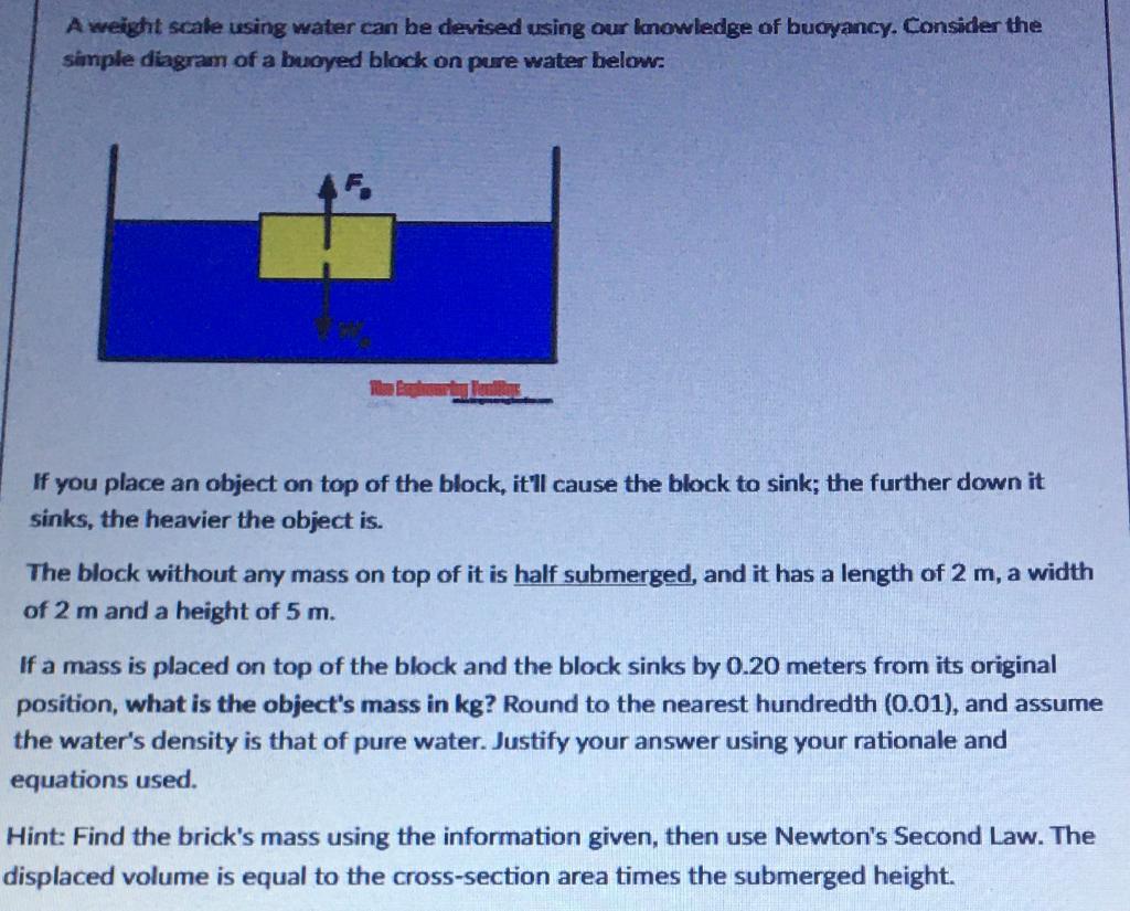 Solved A weight scale using water can be devised using our | Chegg.com