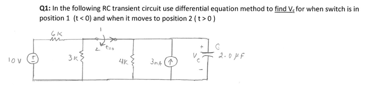 Q1: In the following RC transient circuit use | Chegg.com