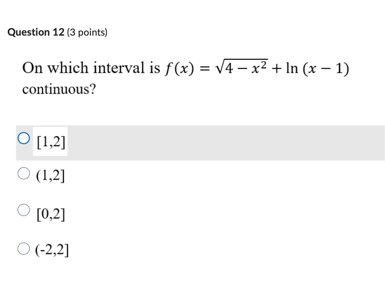 Solved Question 12 (3 ﻿points)On which interval is | Chegg.com