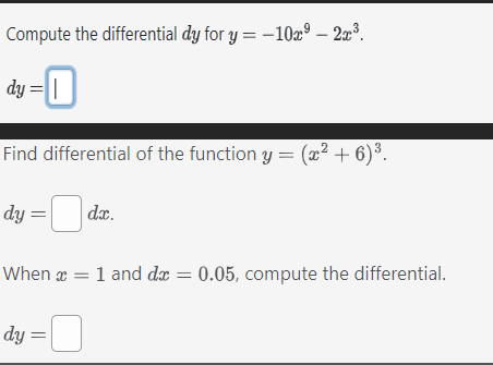 Solved Compute the differential dy for y=−10x9−2x3. dy= Find | Chegg.com