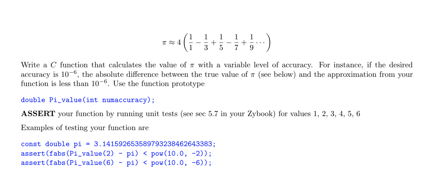 Solved π≈4(11−31+51−71+91⋯) Write a C function that | Chegg.com