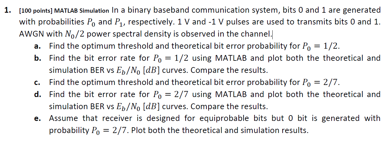 1. [100 points] MATLAB Simulation In a binary | Chegg.com