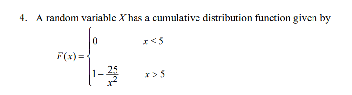 Solved 4. A random variable X has a cumulative distribution | Chegg.com