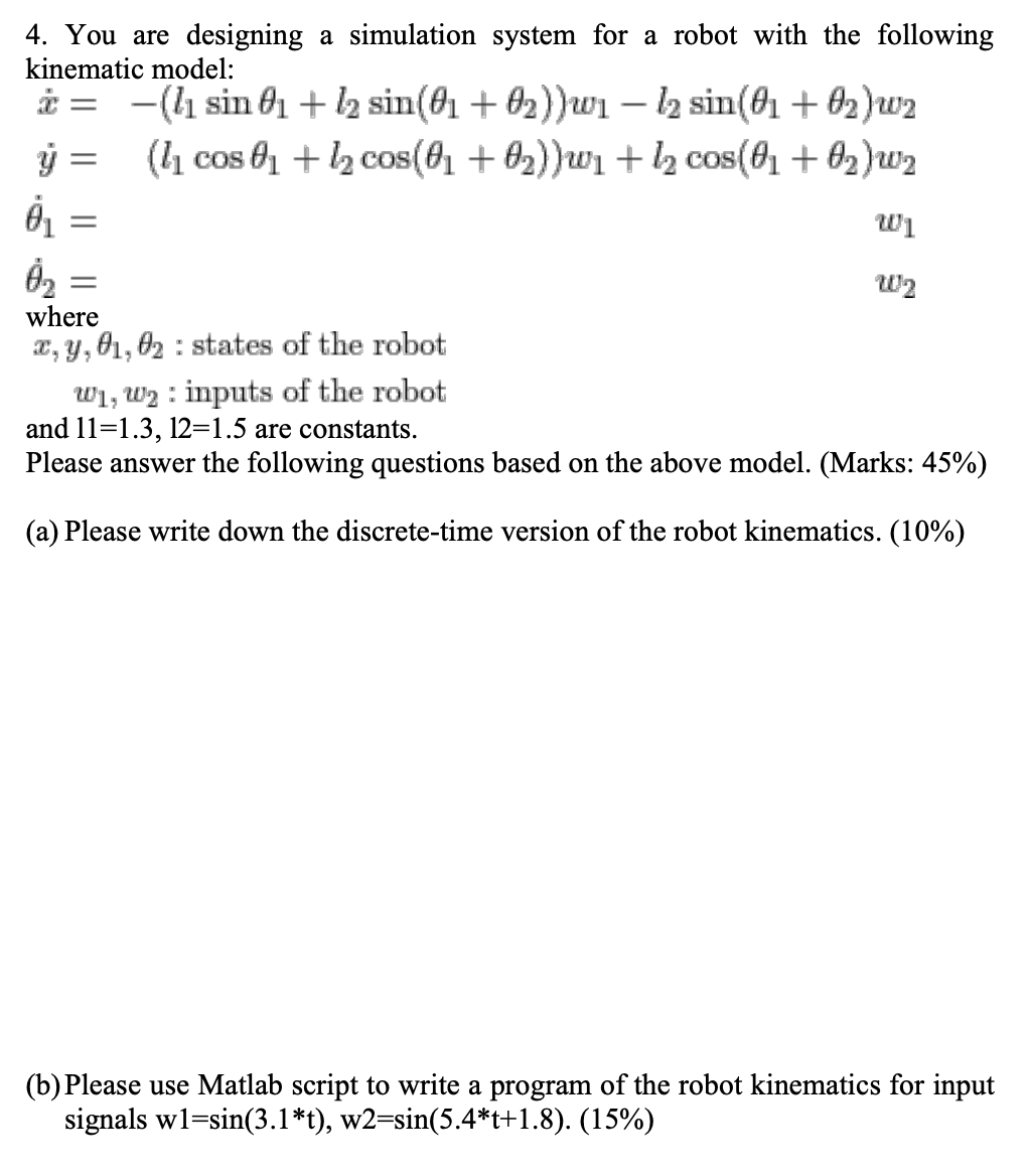 Solved = = 4. You are designing a simulation system for a | Chegg.com