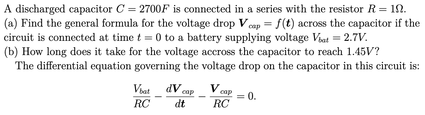 Solved A discharged capacitor C=2700F is connected in a | Chegg.com