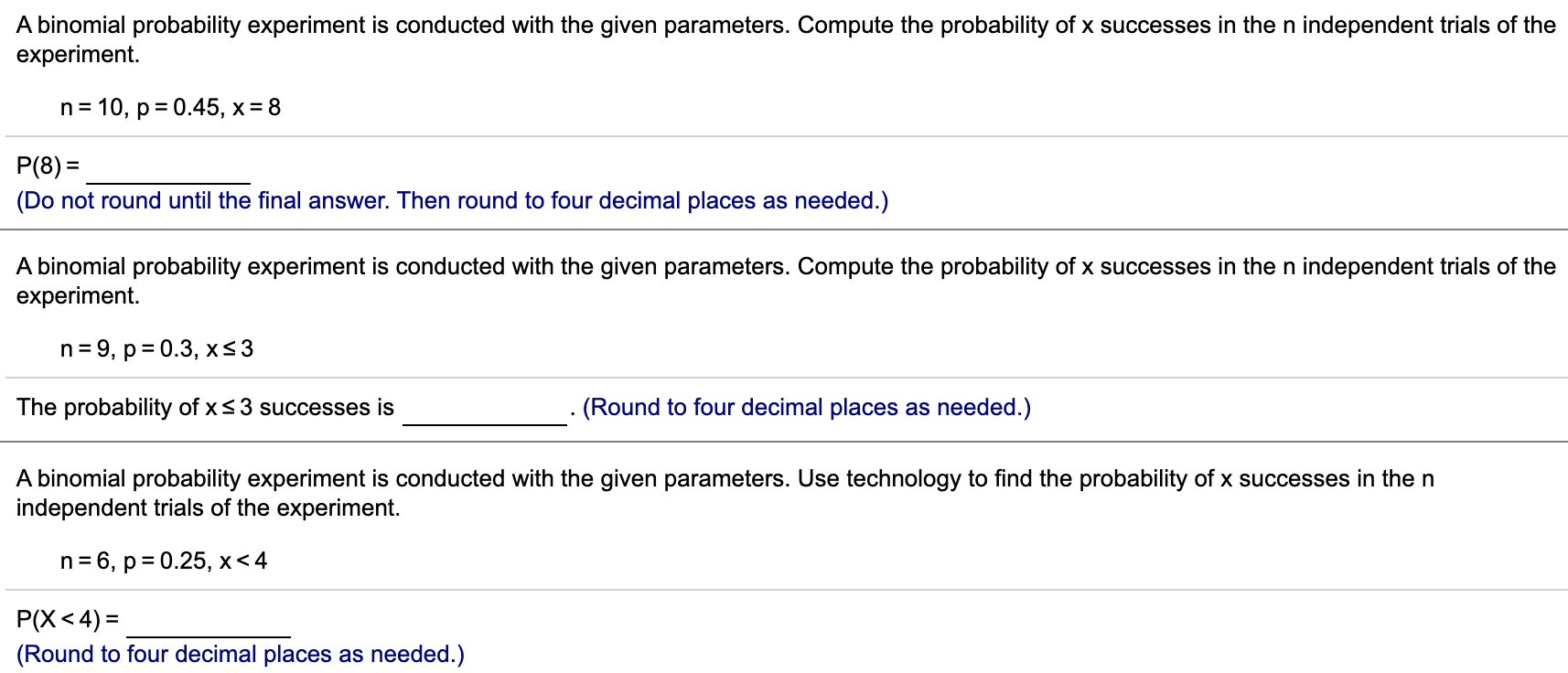 Solved A Binomial Probability Experiment Is Conducted With Chegg