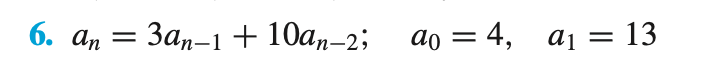 Solved an=3an−1+10an−2;a0=4,a1=13 | Chegg.com
