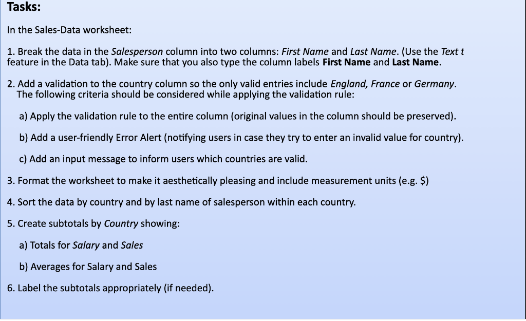 Solved Tasks: In the Sales-Data worksheet: 1. Break the data | Chegg.com