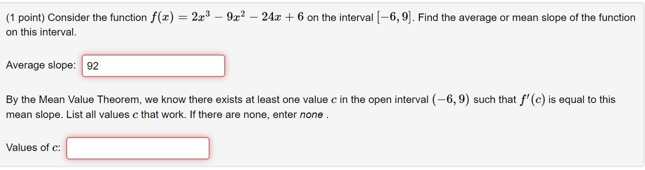 Solved (1 point) Consider the function f(x) = 2x3 – 9x2 – | Chegg.com