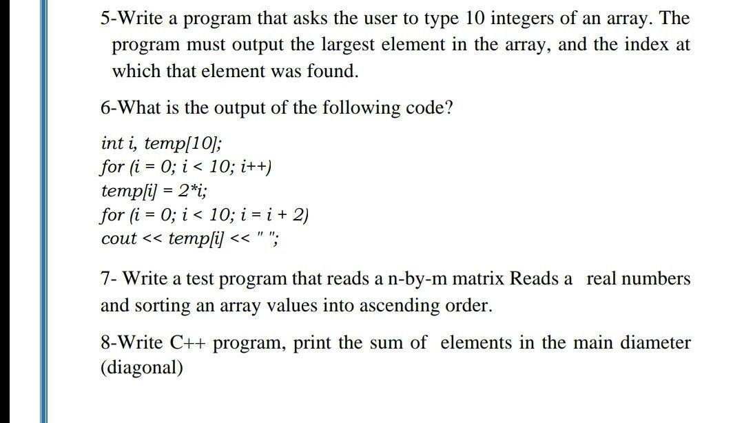 Solved 5-Write a program that asks the user to type 10 | Chegg.com