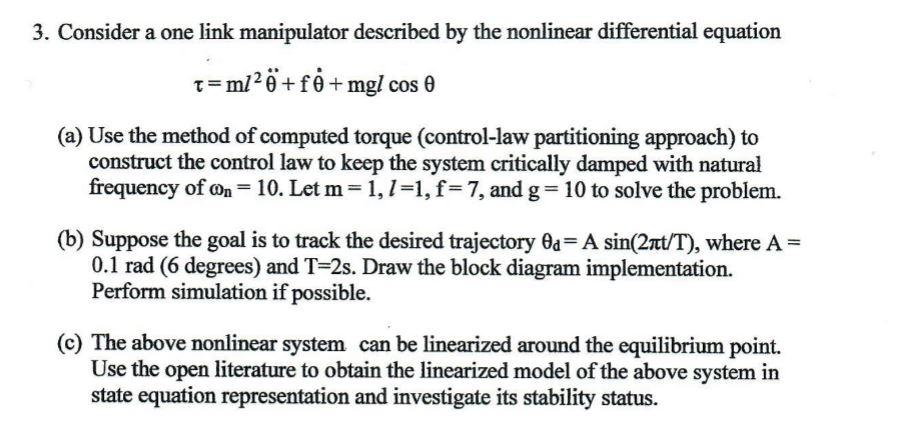Solved Consider a one link manipulator described by the | Chegg.com