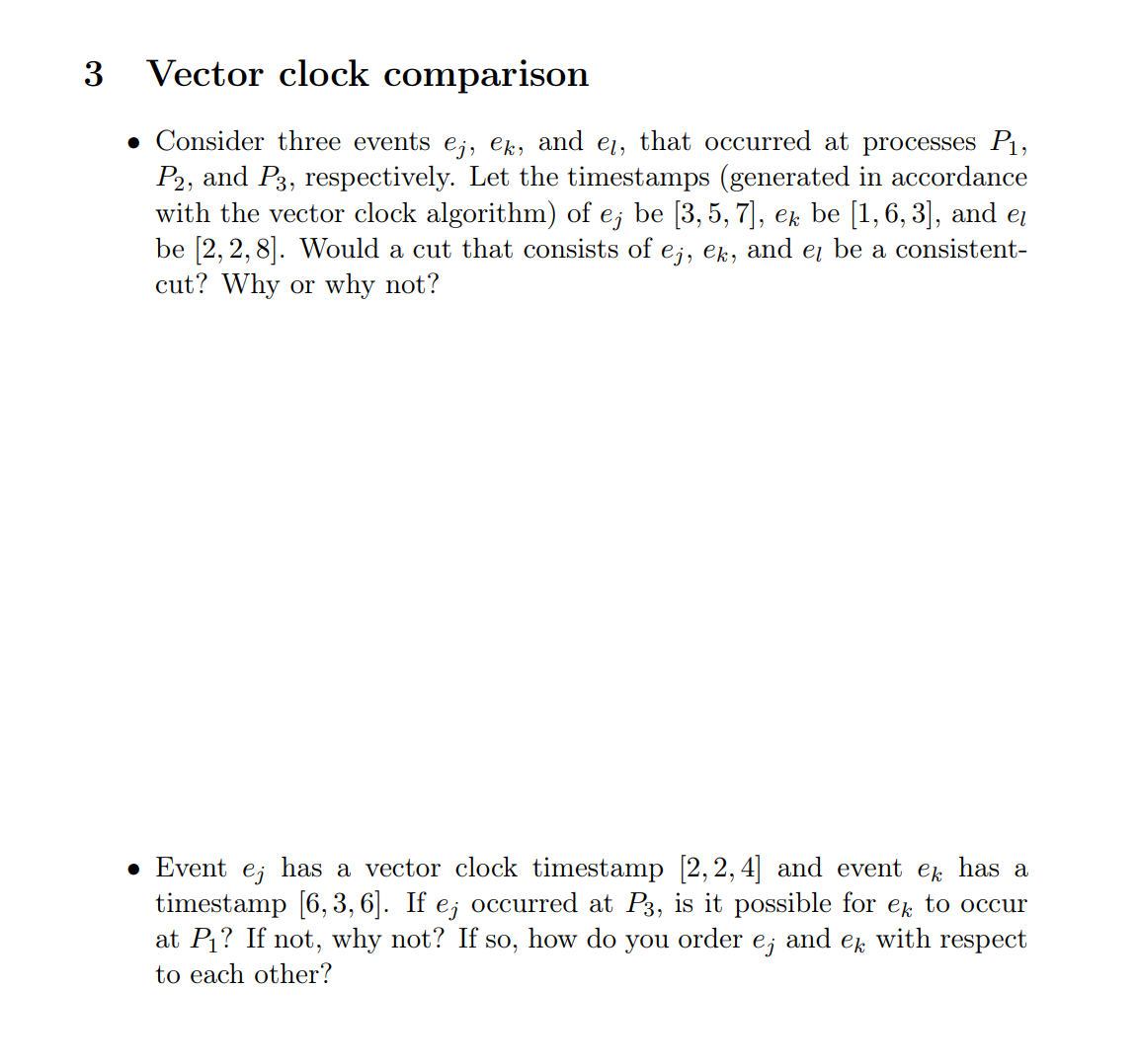Solved 3 Vector clock comparison • Consider three events ej, | Chegg.com