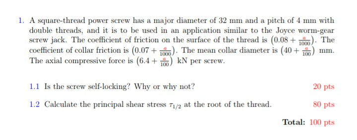 Solved 1. A square-thread power screw has a major diameter | Chegg.com