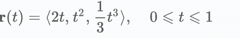 Solved r(t)= 2t,t2,31t3 ,0⩽t⩽1 | Chegg.com