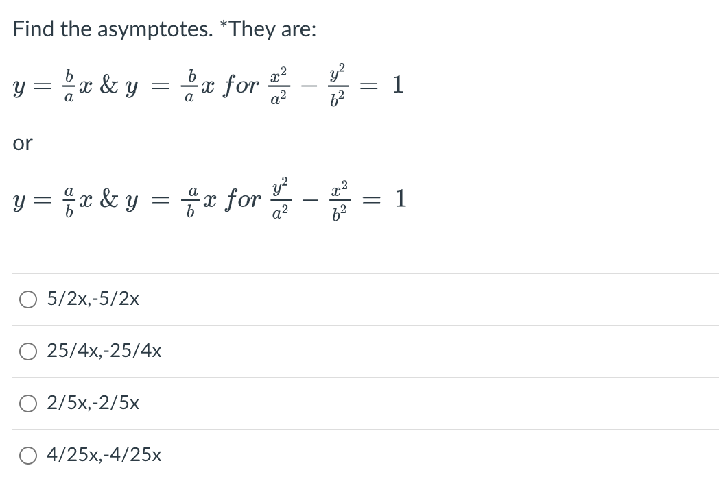 Solved Use the hyperbola 25y2 = 4x2 + 100 -Graph -Find | Chegg.com
