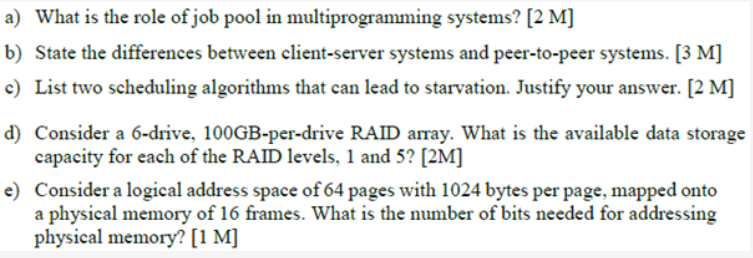 Solved a) ﻿What is the role of job pool in multiprogramming | Chegg.com